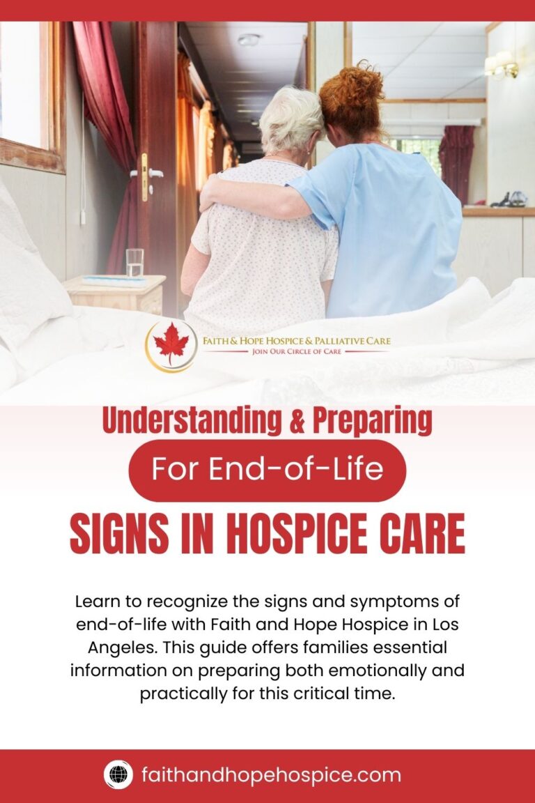 Understanding and Preparing for End-of-Life Signs in Los Angeles ...